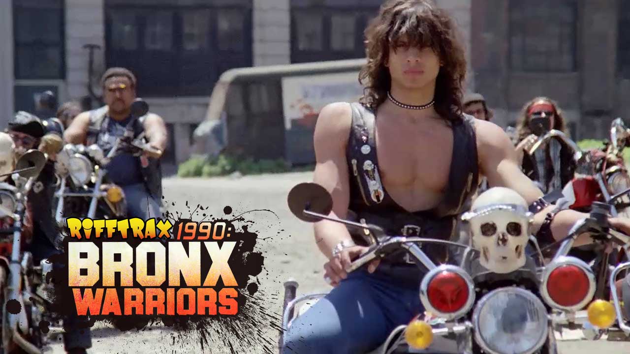 1990: Bronx Warriors | RiffTrax 1990: Bronx Warriors | RiffTrax
