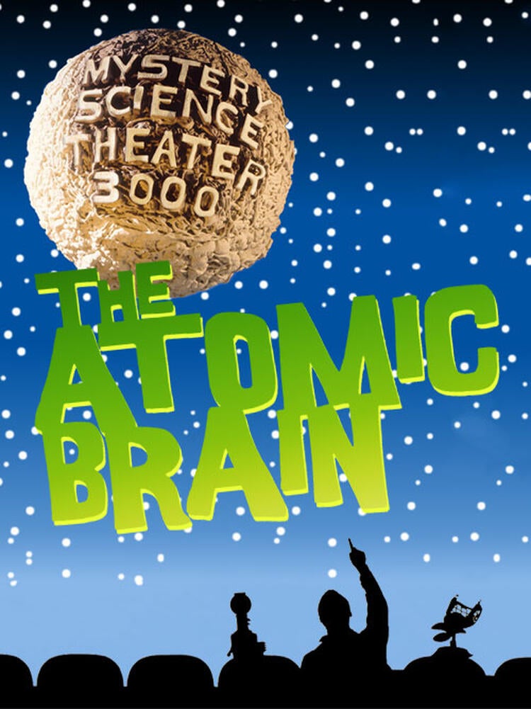 MST3K: The Atomic Brain | RiffTrax